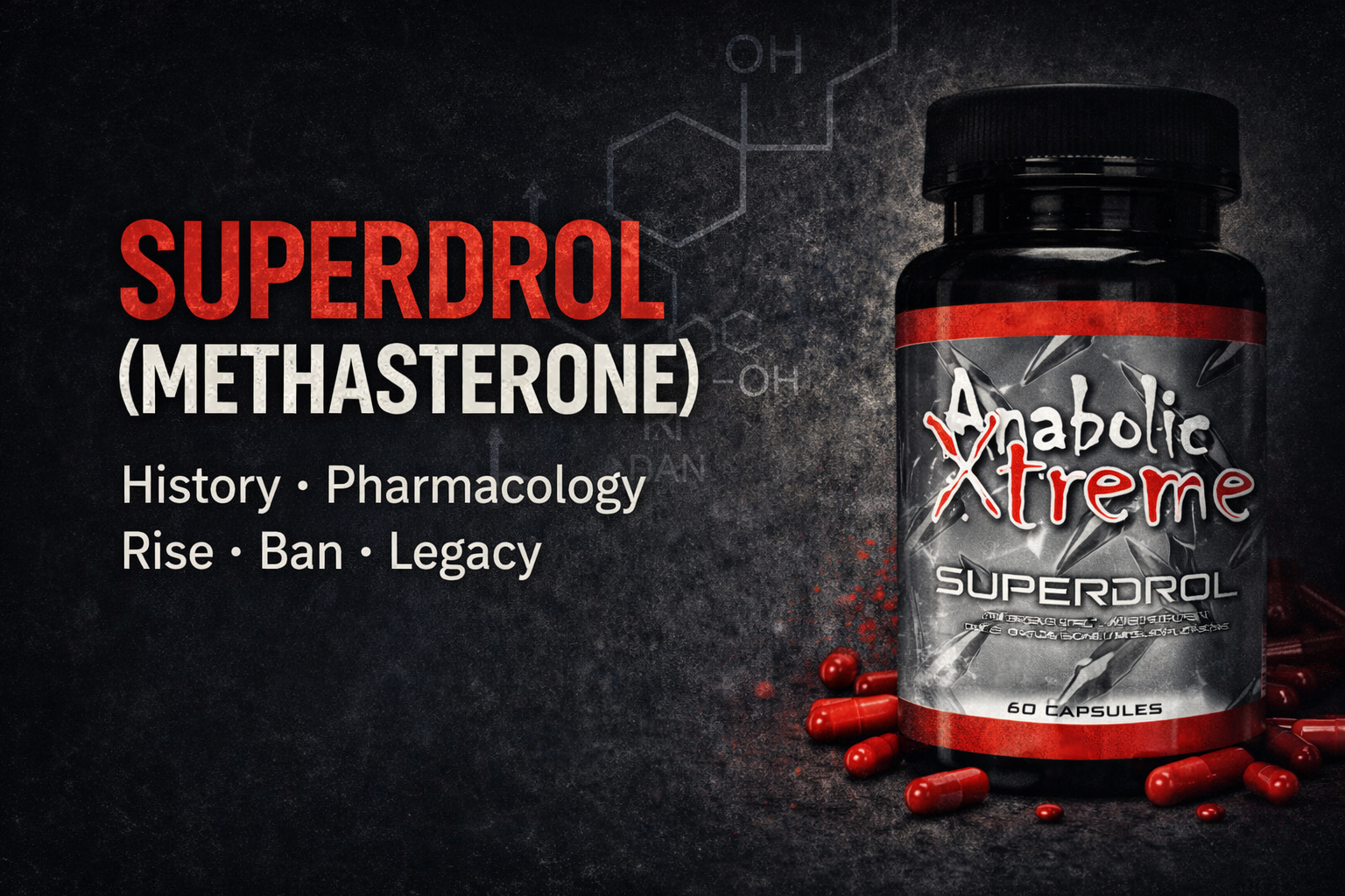 Superdrol (Methasterone) History, Pharmacology, Structure–Function, Ri ...